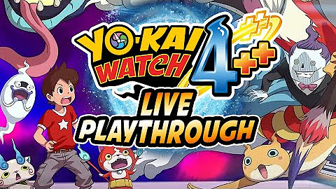 Yo-kai Watch 4++ English Playthrough FULL STREAMS - YouTube