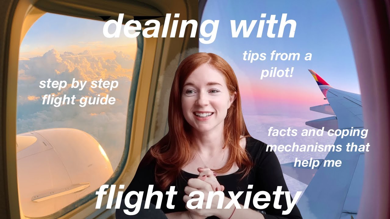 Flight Anxiety: what to expect on a flight + travel tips if you're a ...