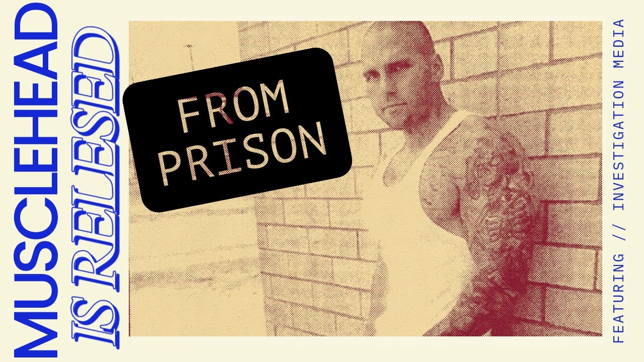 MUSCLEHEAD is released from PRISON! - YouTube
