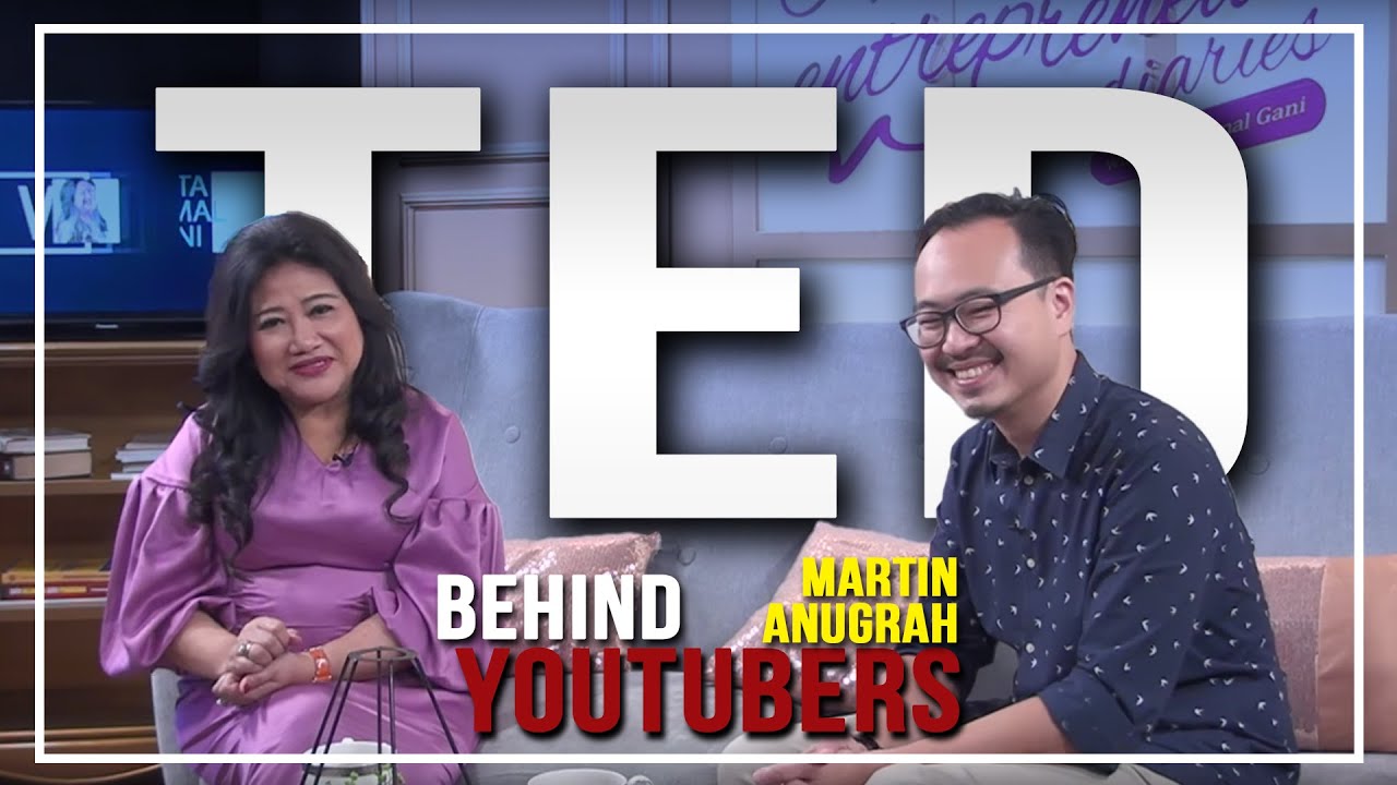 Behind YouTubers // Martin Anugrah - YouTube