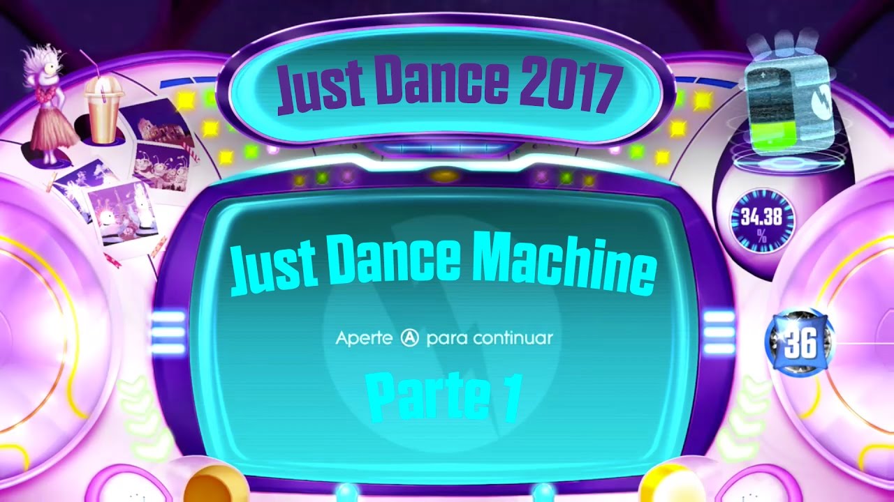 Just Dance 2017 - Just Dance Machine - Part 1 - YouTube