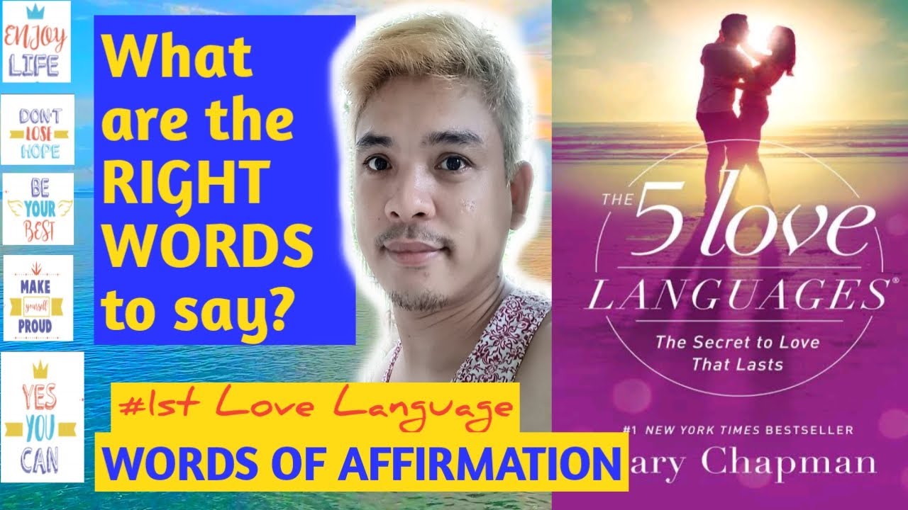 1st Love Language - WORDS of AFFIRMATION (Tagalog) | Love Language ...