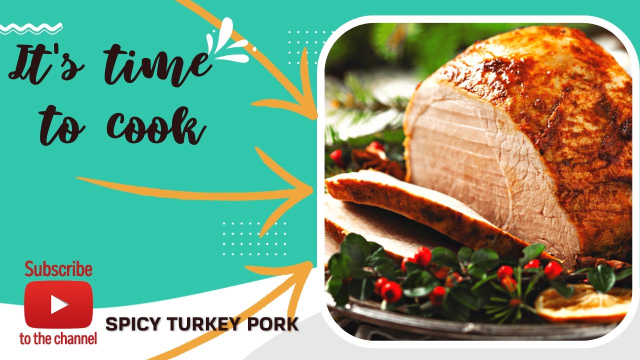 TASTIER THAN SAUSAGE AND HAM!/ THE TENDEREST TURKEY PORK / DISH FOR THE ...