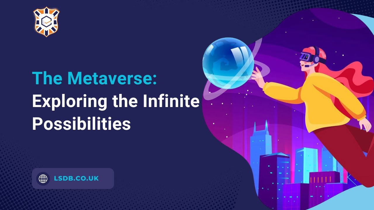 The Metaverse: Exploring the Infinite Possibilities - YouTube
