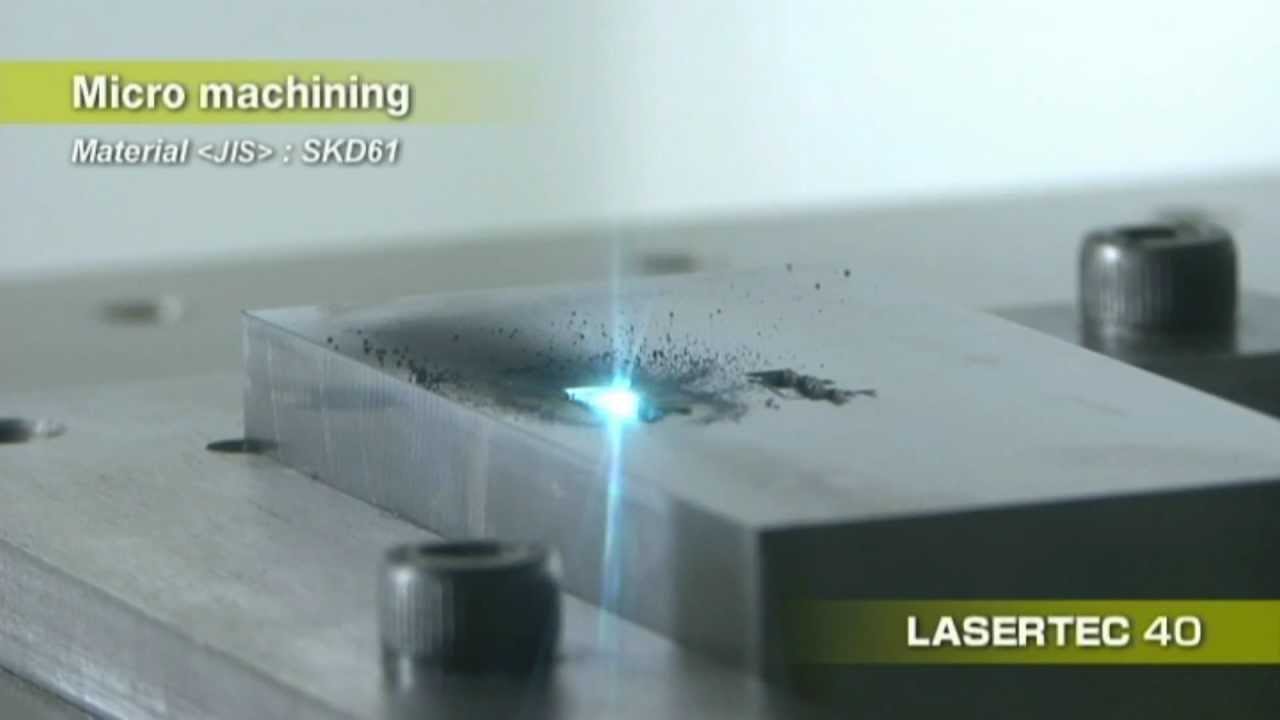 LASERTEC 40 微細加工（Micro machining） - YouTube