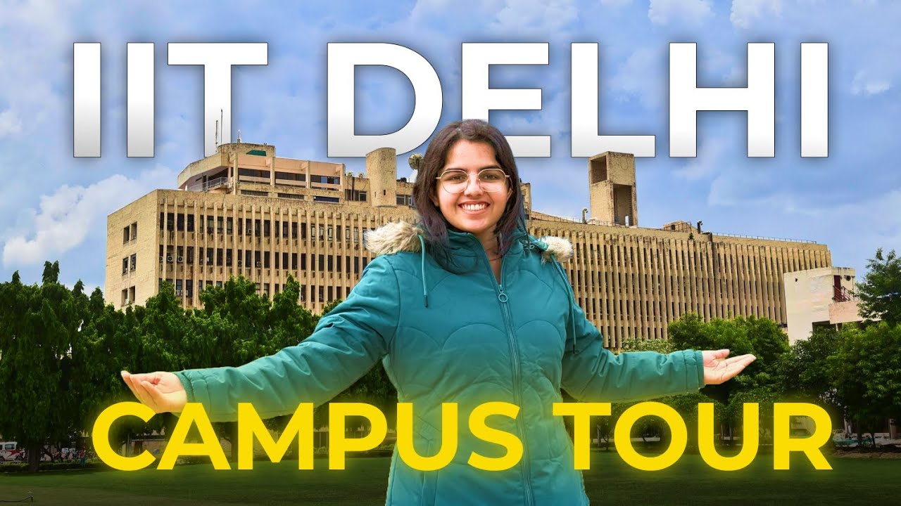 IIT Delhi Campus Tour - YouTube