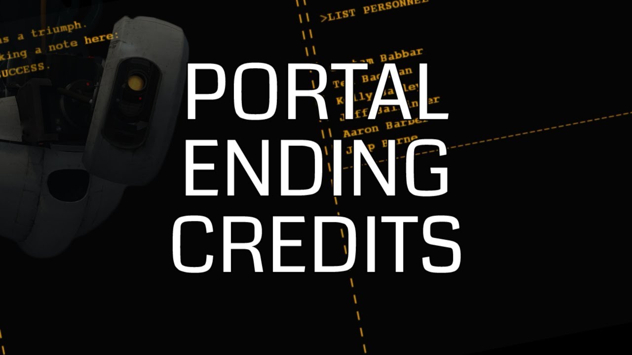 Portal Ending Credits - YouTube