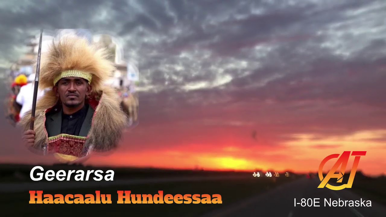 Geerarsa Haacaalu Hundeessaa - YouTube