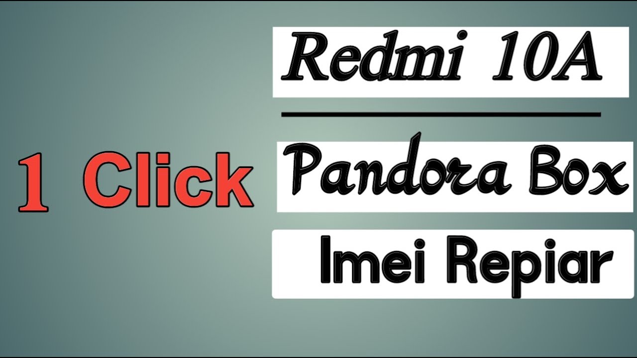 🌎 World First Dual iMEi Repair | Xiaomi Redmi 10a 220233L2I | Model Not ...