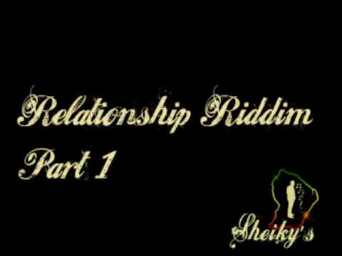 Relationship Riddim mix by sheiky's part 1 - YouTube