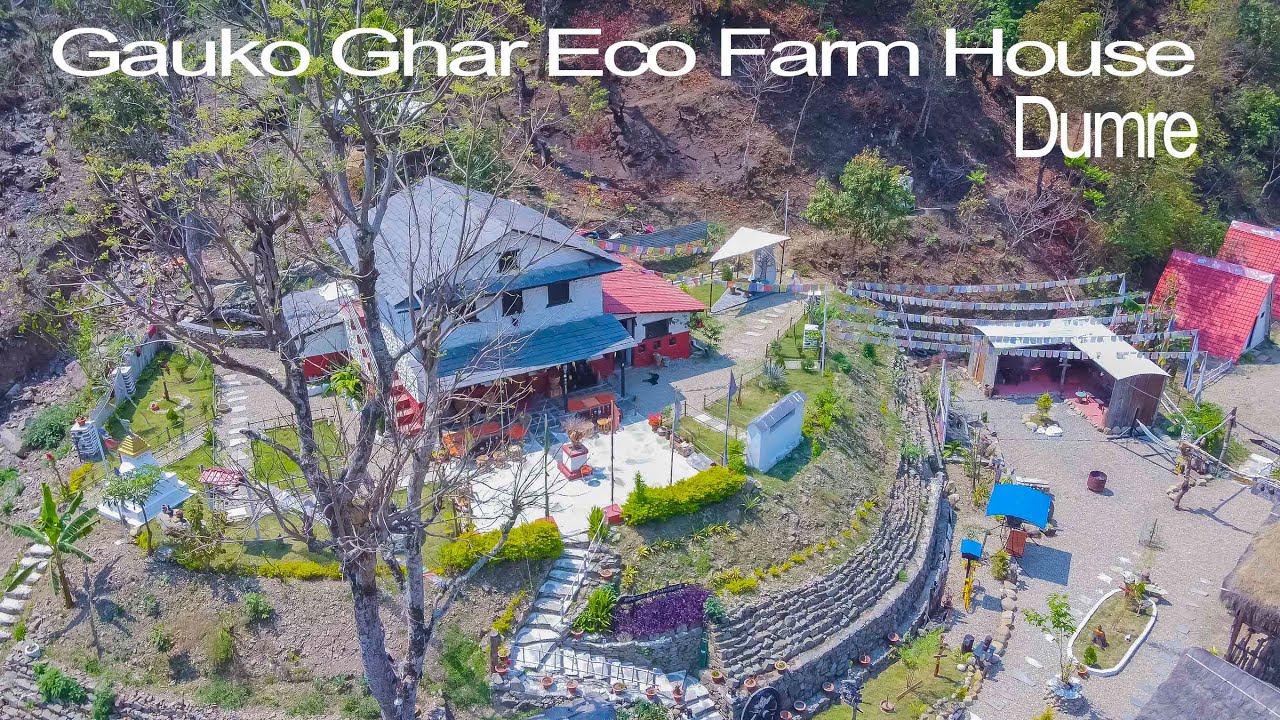 Dumre Gauko Ghar Eco Farm House - YouTube