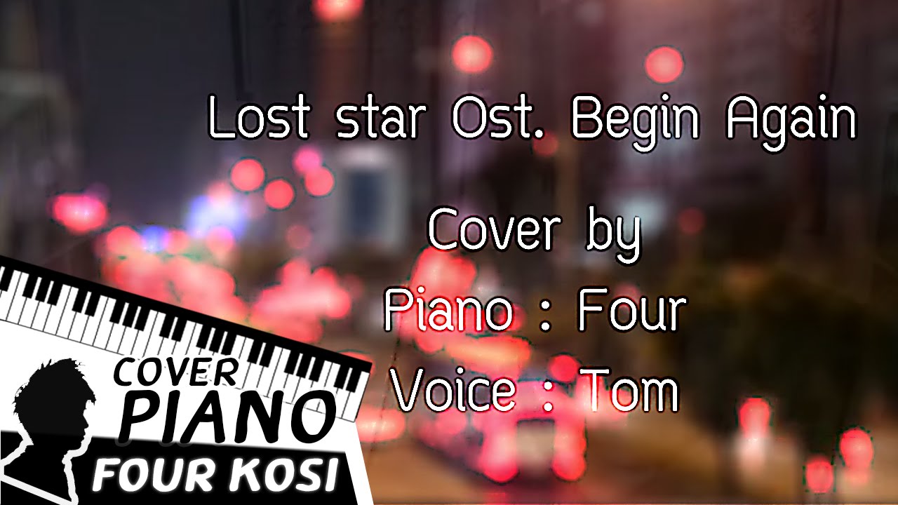 [ Cover ] MV - Lost stars - Ost. Begin Again - YouTube