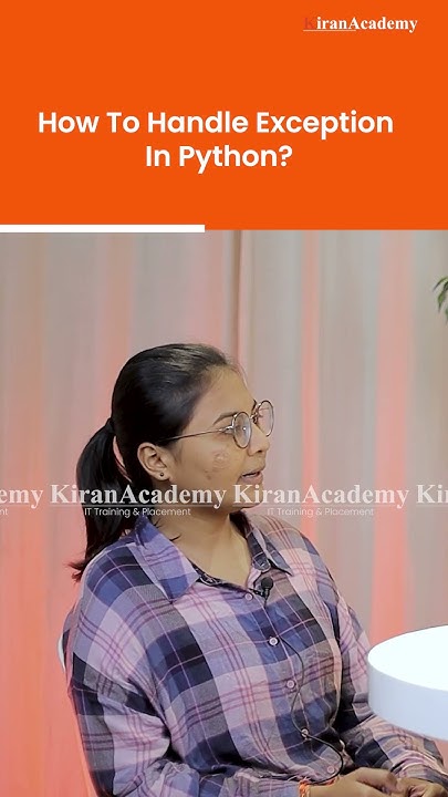 How To Handle Exception In Python? | #thekiranacademy - YouTube