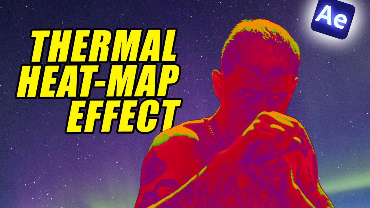 How To Create Thermal Heat Map Vision In After Effects | Tutorial - YouTube