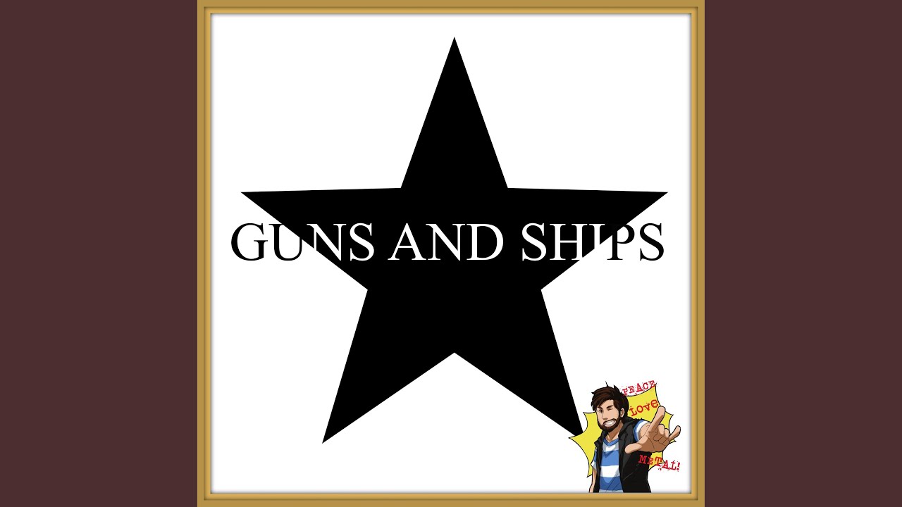 Guns and Ships - YouTube