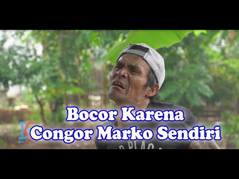 Bocor Karena Congor Marko Sendiri