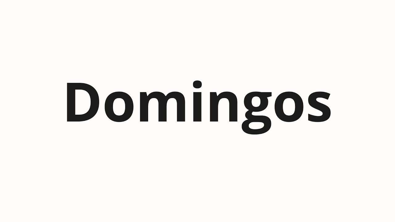 How to pronounce Domingos - YouTube