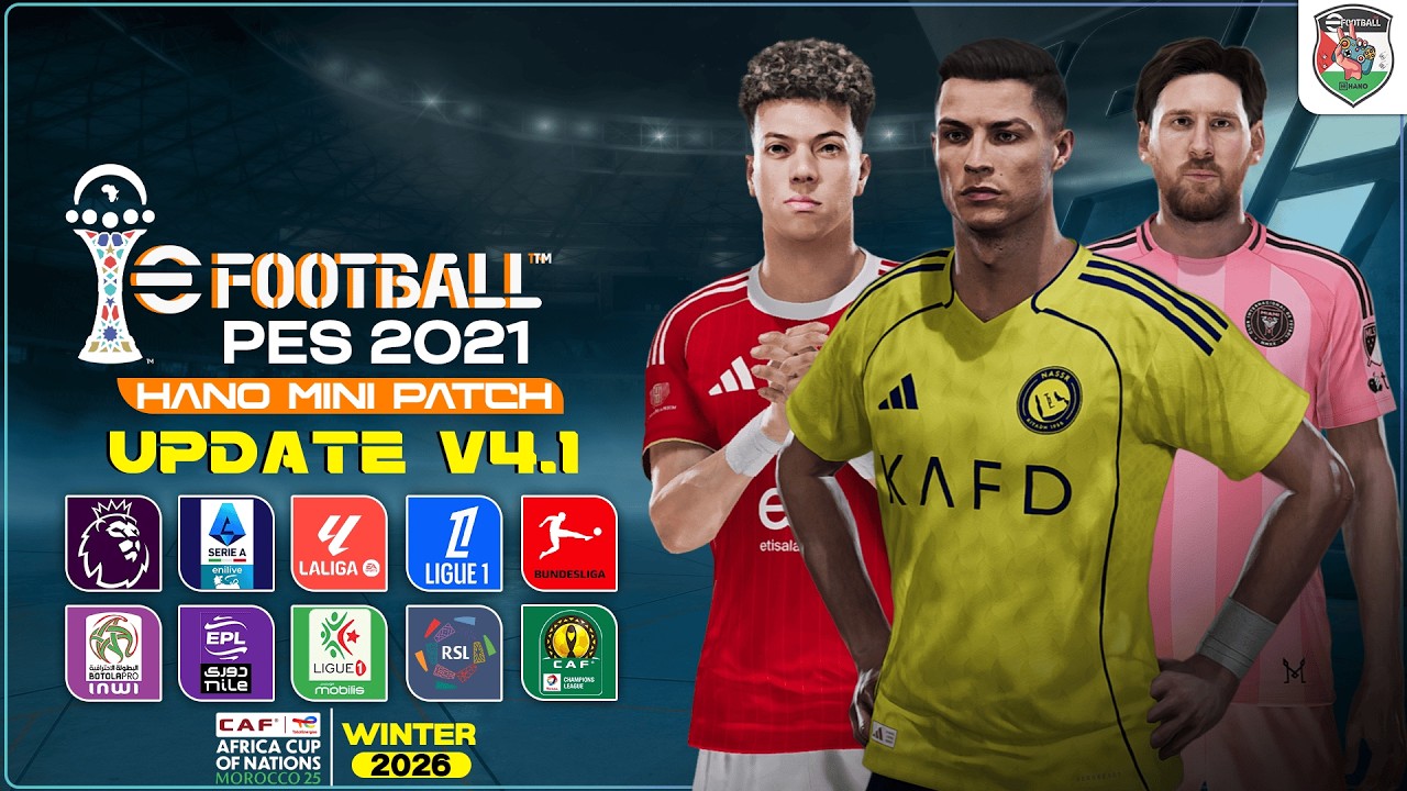 PES 2021 Next Season Patch 2026 | HANO Mini Patch V4.1 (Free Version ...
