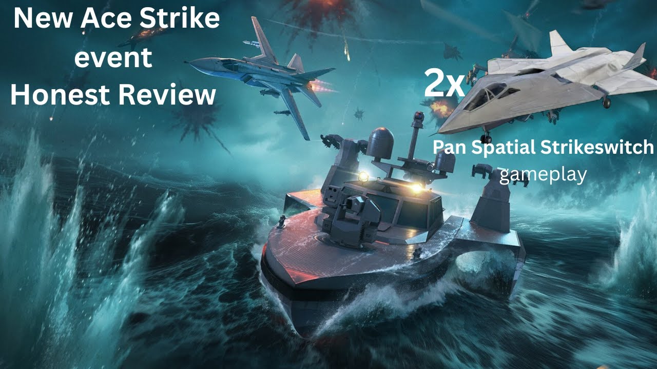 Honest Review Of The New Ace Strike event🔥🔥 - Modern Warships - YouTube