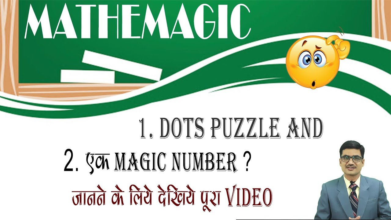 MATHEMAGIC//DOT PUZZLE AND A MAGIC NUMBER - YouTube