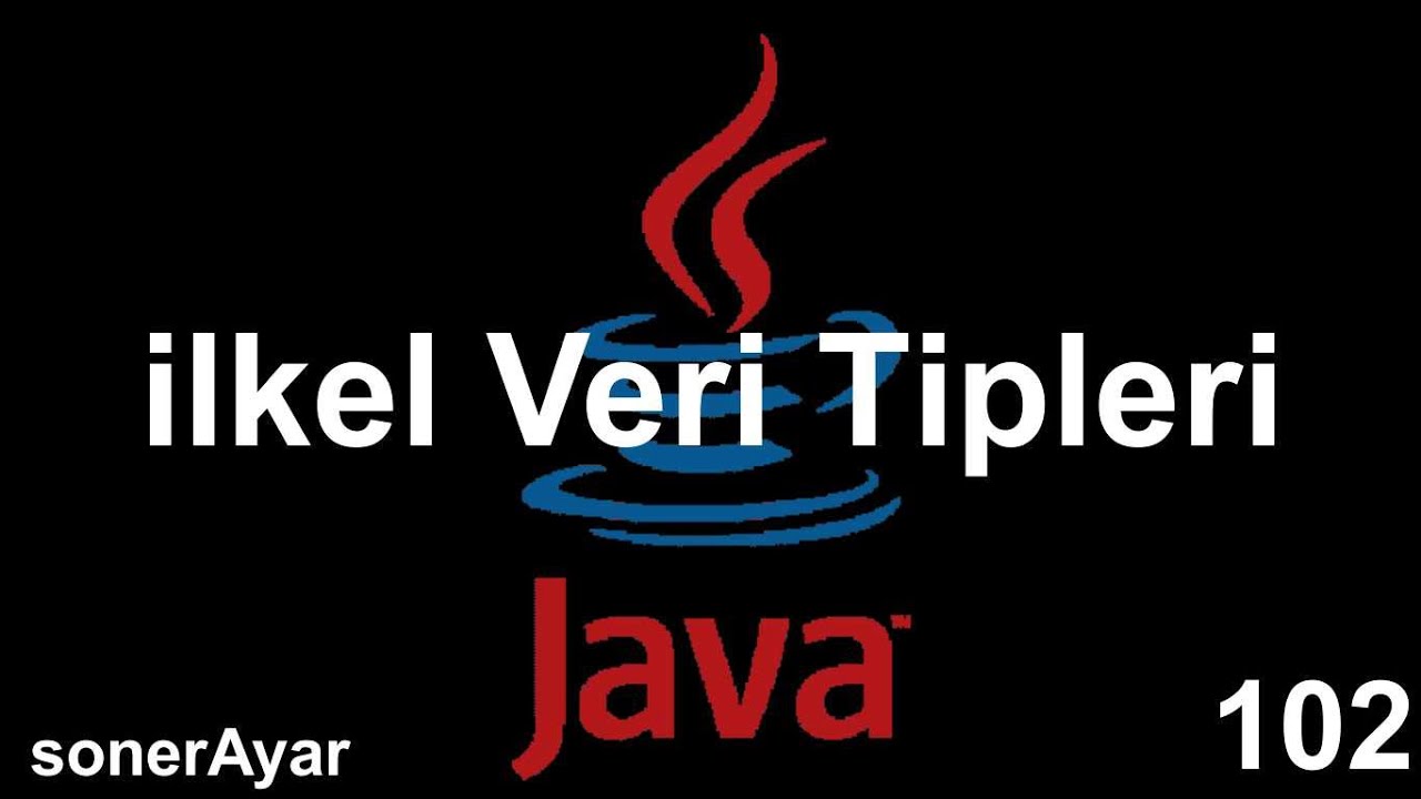 Java Dersleri 102 İlkel Veri Tipleri - YouTube
