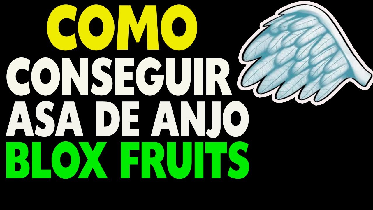 Como Conseguir Asa de Anjo Angel Wings no Blox Fruits Roblox - YouTube