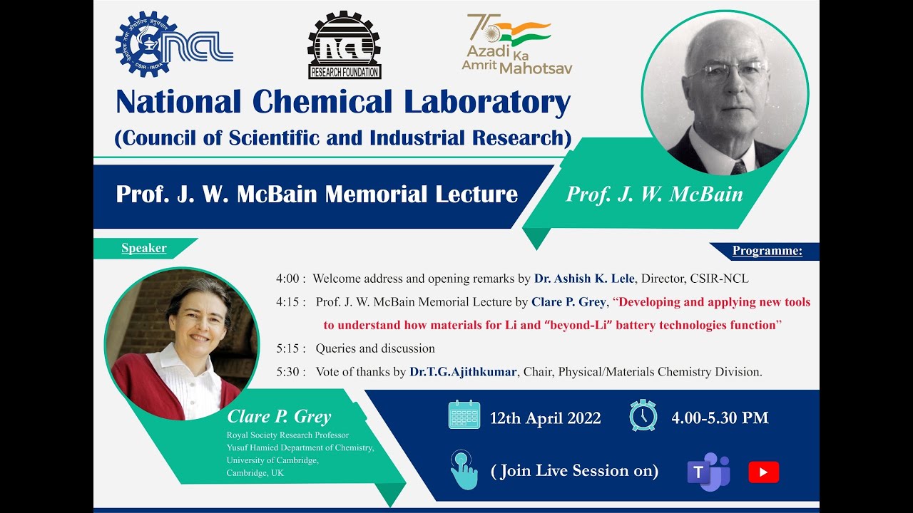 Prof. J. W. McBain Memorial Lecture by Prof. Clare P. Grey, University ...