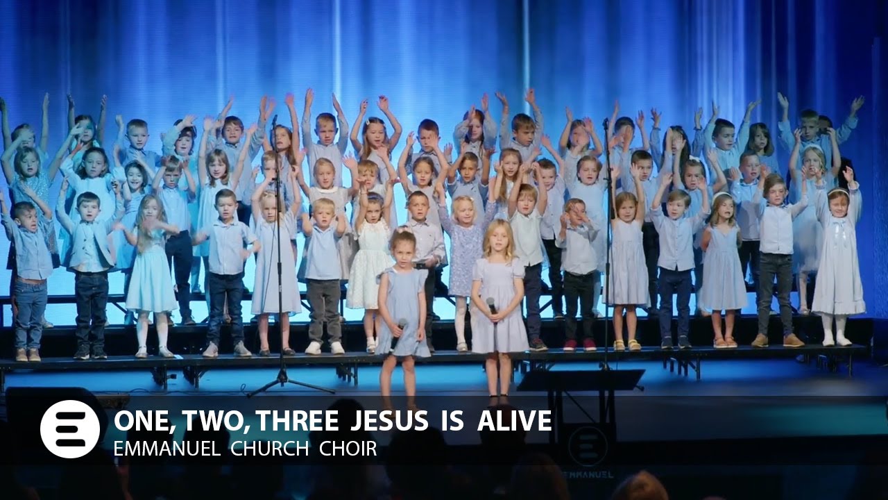 One, Two, Three, Jesus is Alive | Emmanuel Kids Choir | 04/09/2023 ...
