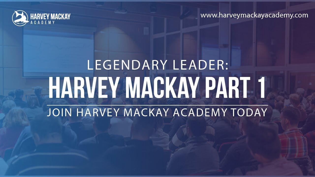 Meet Harvey Mackay | Part 1 - YouTube