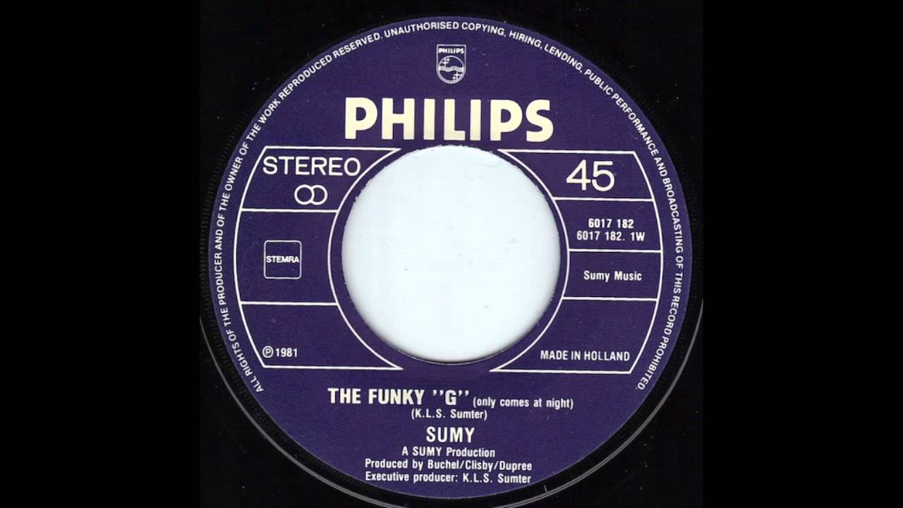 SUMY THE FUNKY G (ONLY COMES AT NIGHT) - YouTube