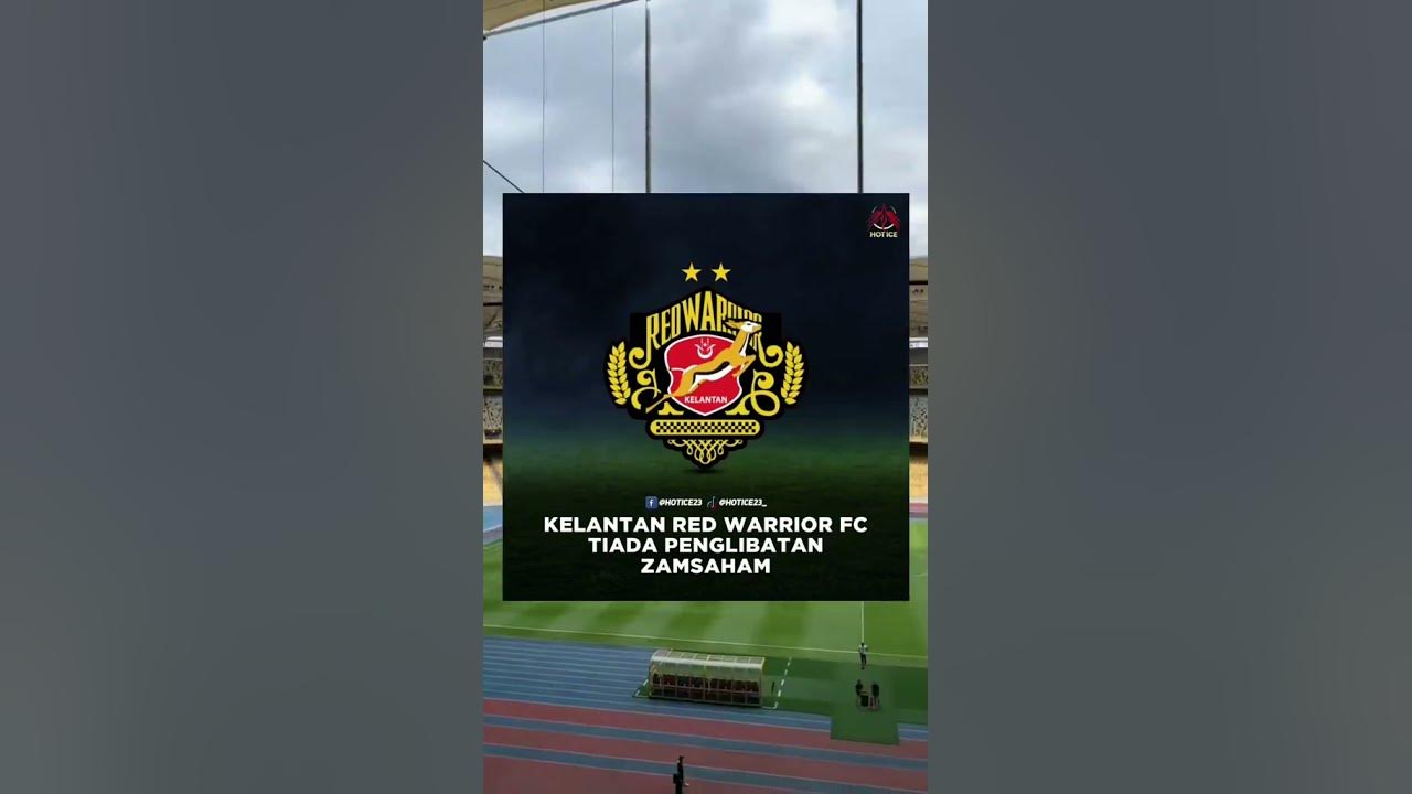 Welcome back Kelantan Red Warrioss fc A1 semi pro 2025 - YouTube