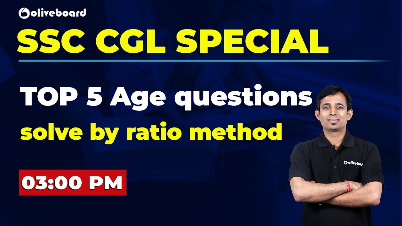 Age Problems Tricks To Solve Age Problems SSC CGL Special Session age-problems-tricks-to-solve-age-problems-ssc-cgl-special-session