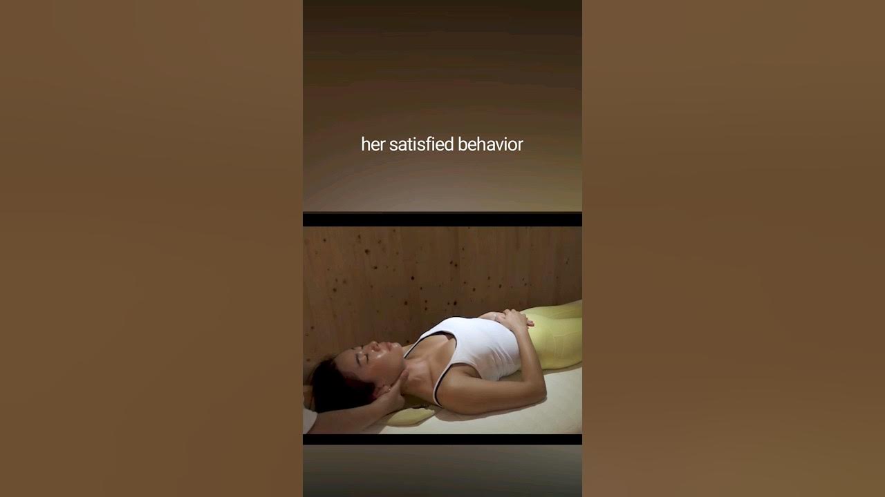 her satisfied behavior #massage #korean #girl - YouTube