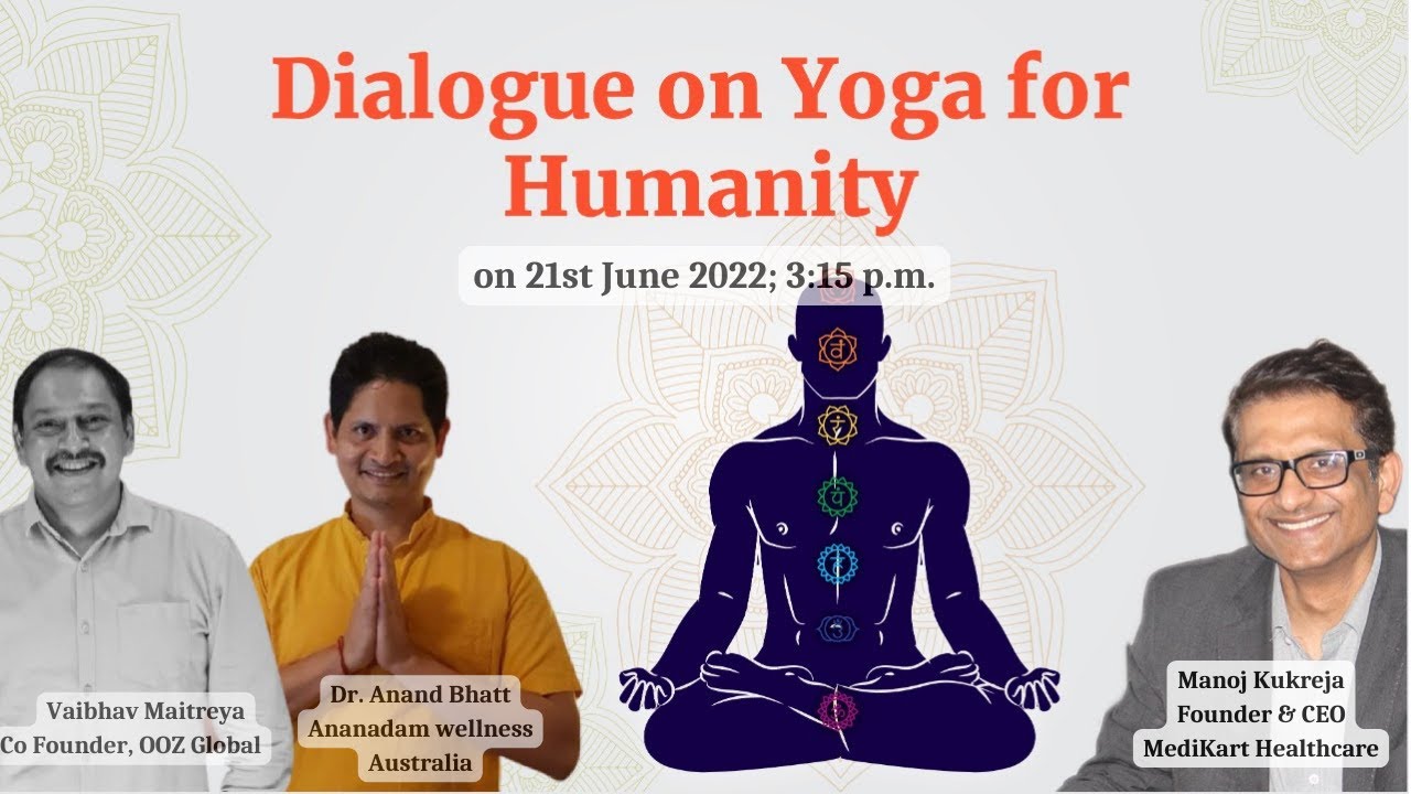 "Dialogue on Yoga for Humanity" on 8th International Yoga Day - YouTube