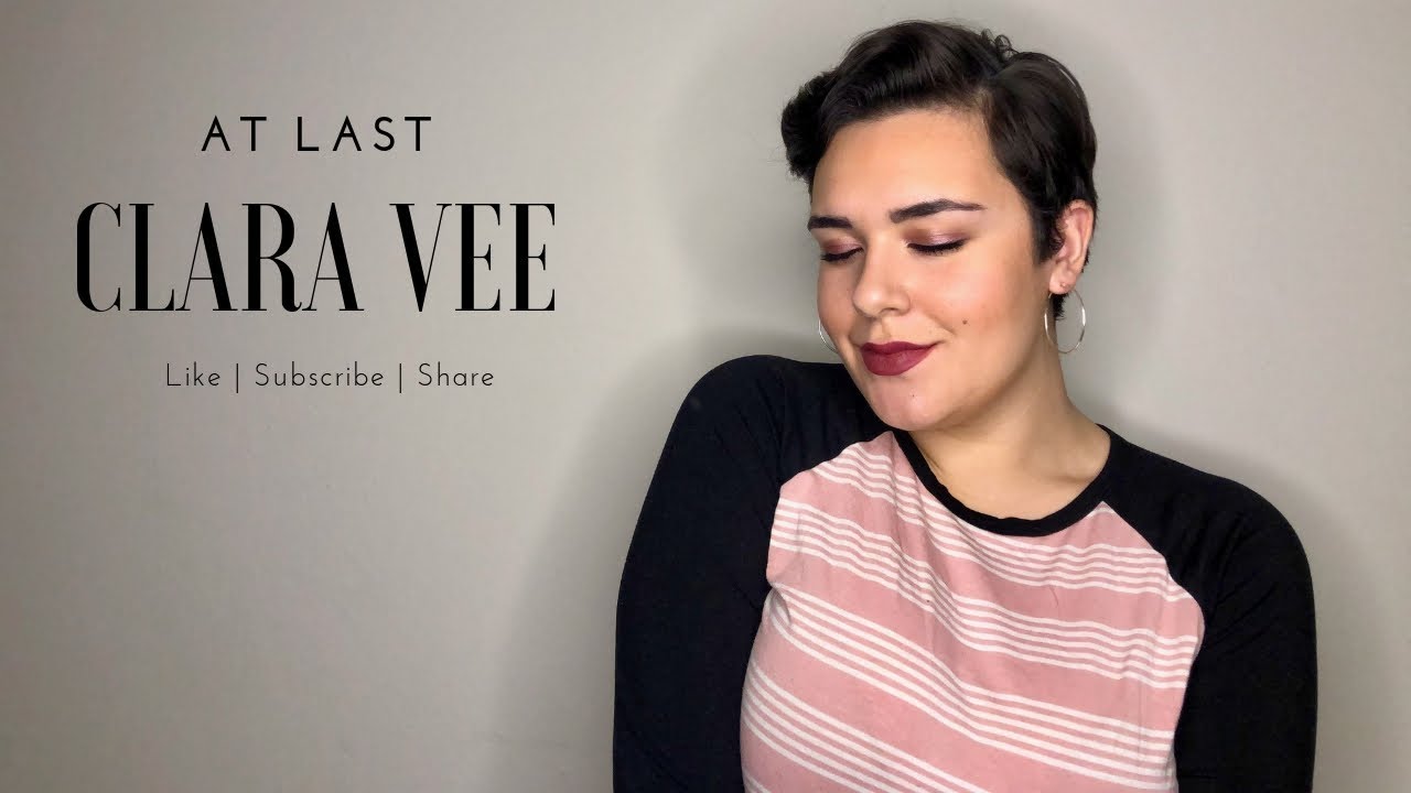 At Last | Etta James (Cover by Clara Vee) - YouTube