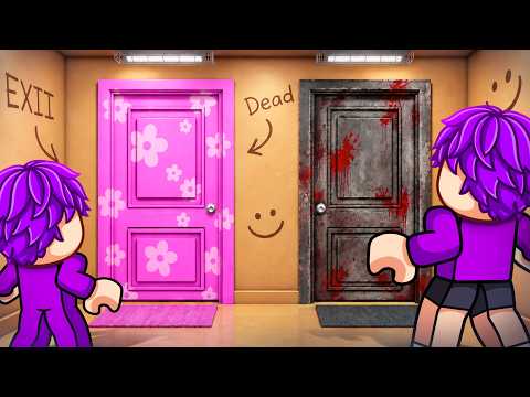 Don't Choose The Wrong Door...