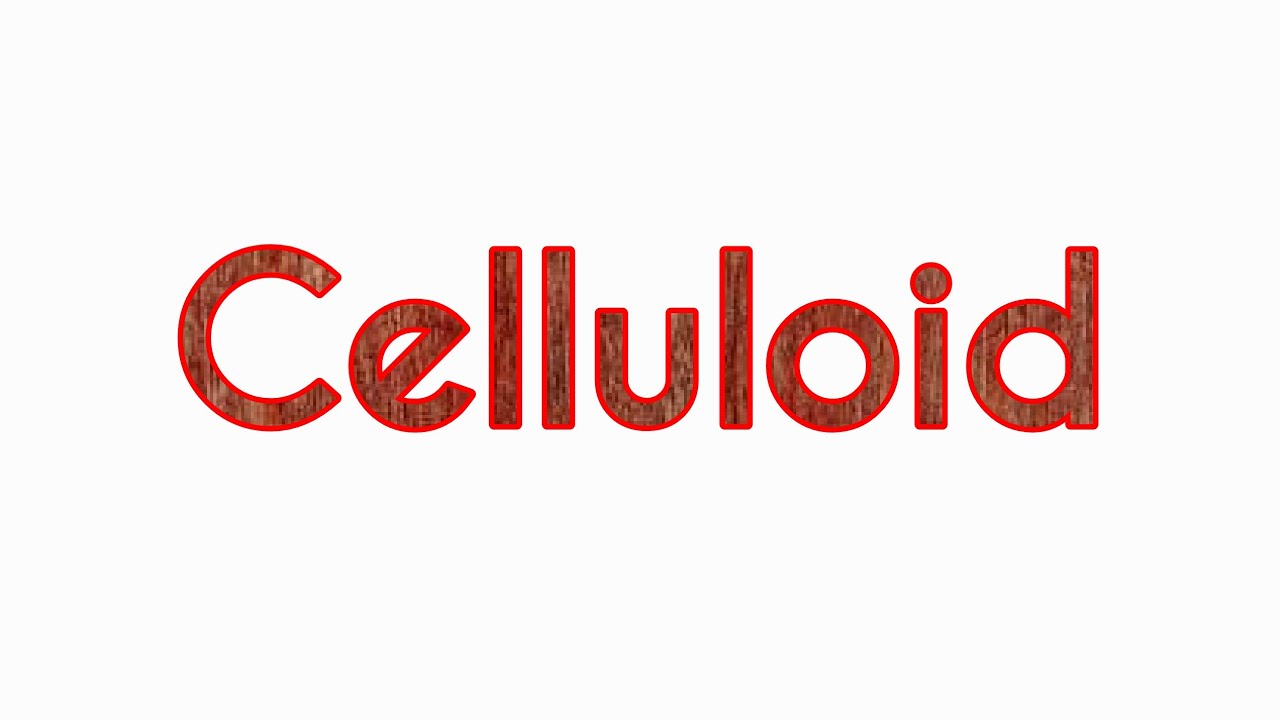 Celluloid - YouTube