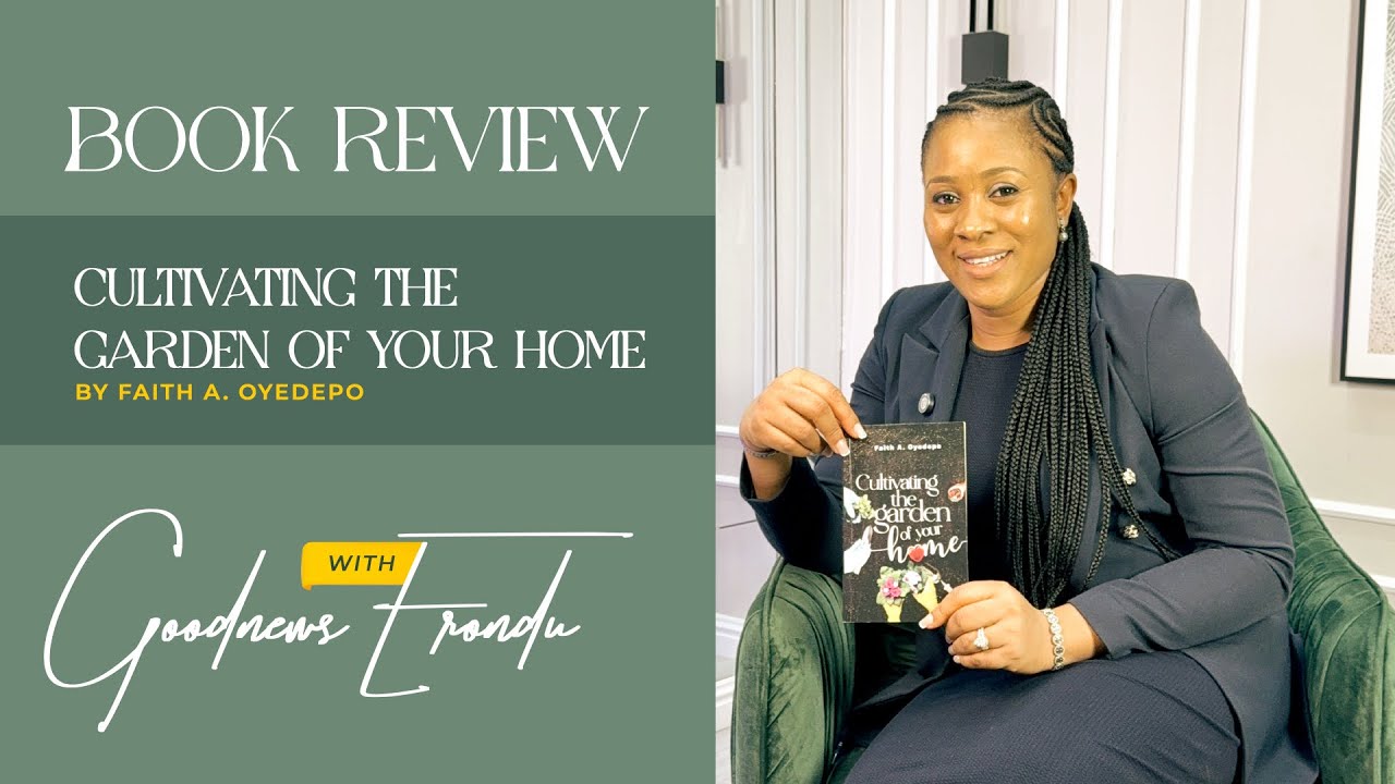 CULTIVATING THE GARDEN OF YOUR HOME BY PASTOR MRS FAITH OYEDEPO | BOOK ...