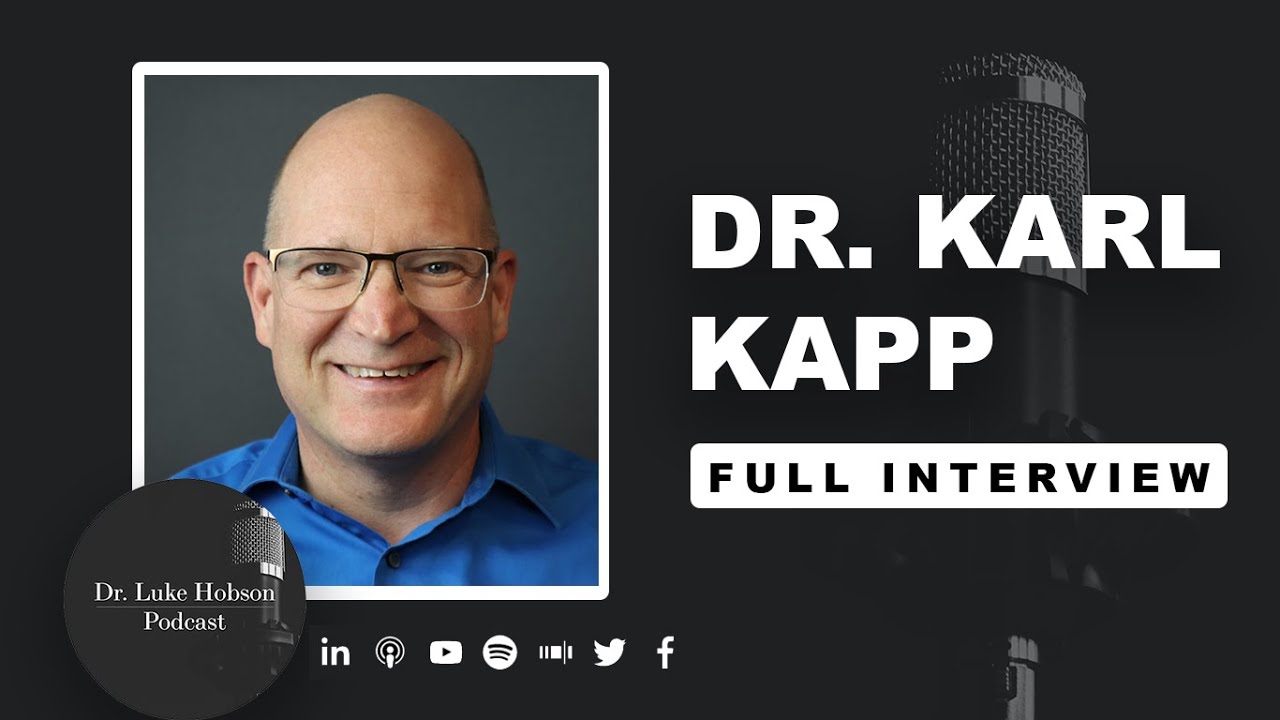 Dr. Karl Kapp - The Value and Benefits of an Instructional Design ...