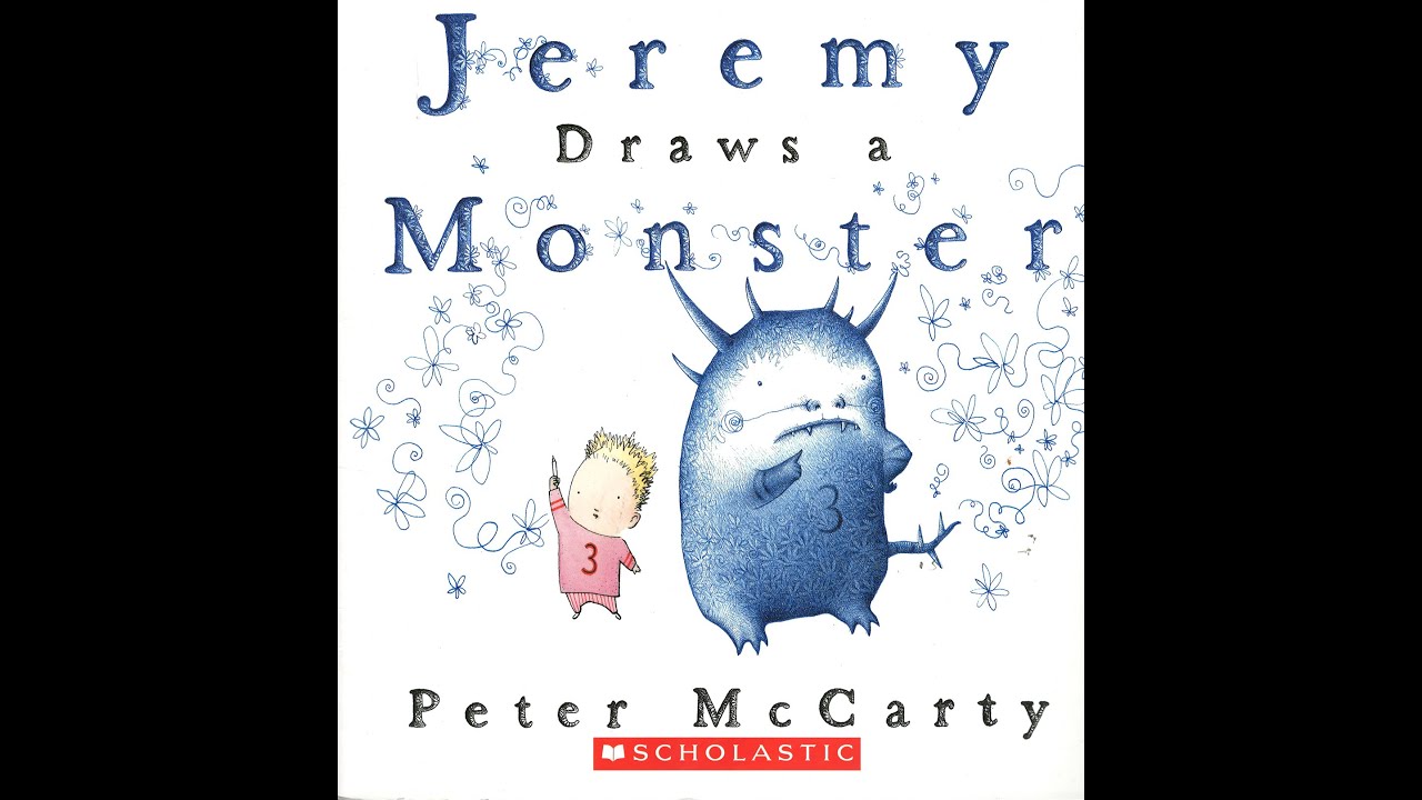 Jeremy Draws a monster: Storybook Read Aloud - YouTube