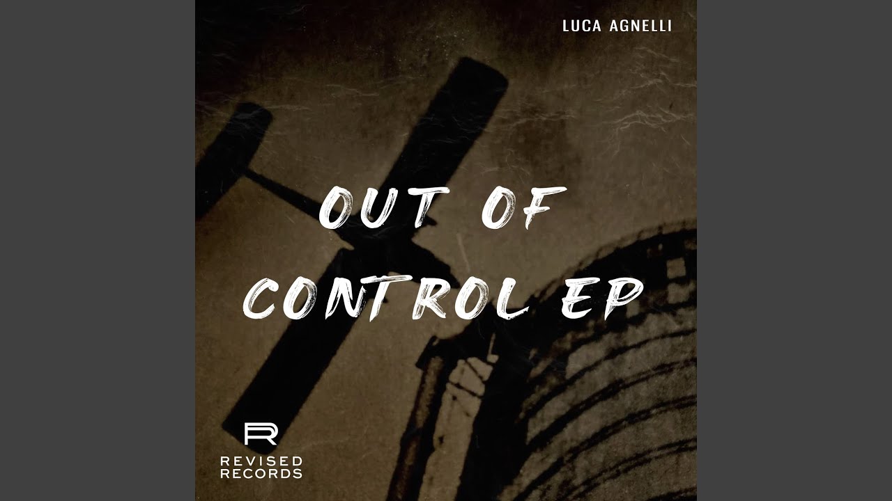 Out Of Control - YouTube