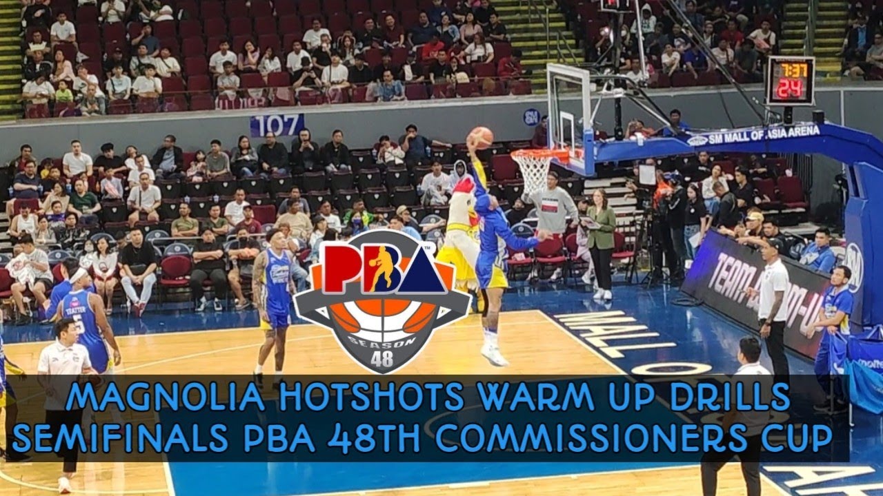 MAGNOLIA HOTSHOTS WARM UP DRILLS -PBA 48TH SEASONS COMMISSIONERS CUP ...