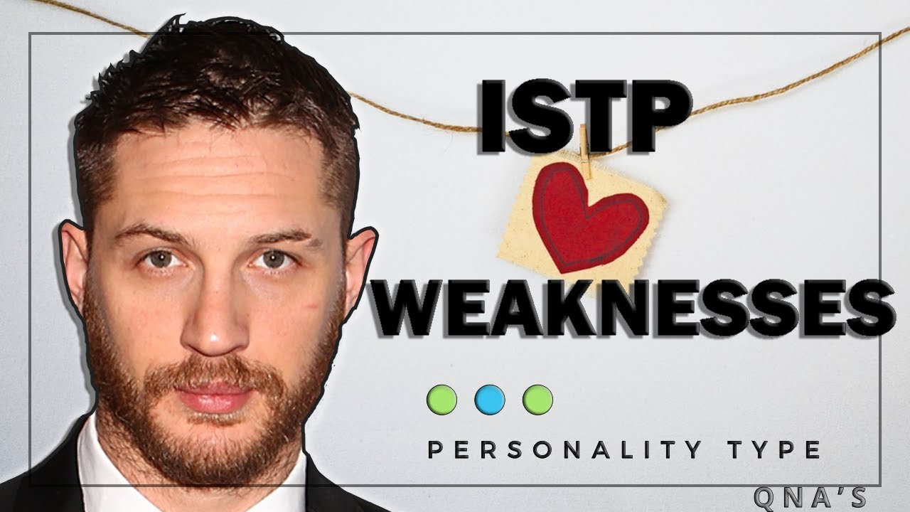 What are ISTPs greatest weaknesses? - YouTube
