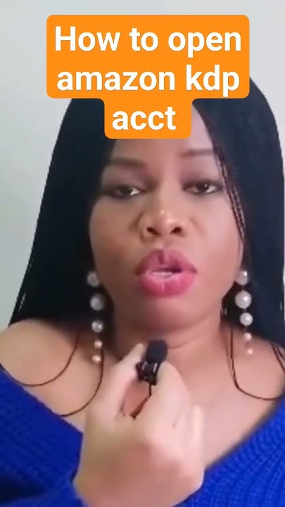 How to Open and Verify Amazon Kdp Account - YouTube