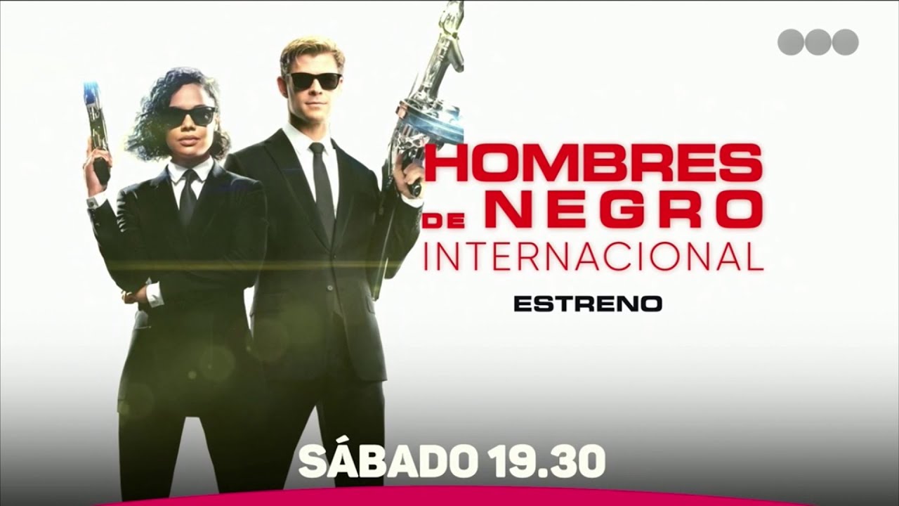 Hombres de Negro: Internacional - ESTRENO - SÁBADO 19.30HS - Telefe ...