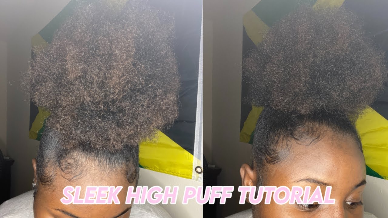 SLEEK HIGH PUFF TUTORIAL ON NATURAL HAIR - YouTube