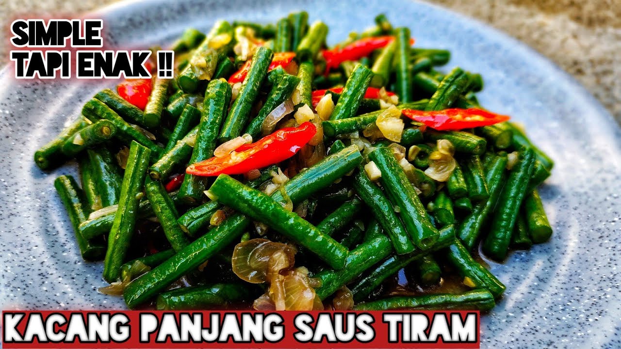 Resep Masakan Kacang Panjang Saus Tiram Youtube