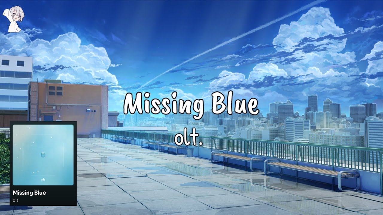 Missing Blue|青の行方 - olt - YouTube