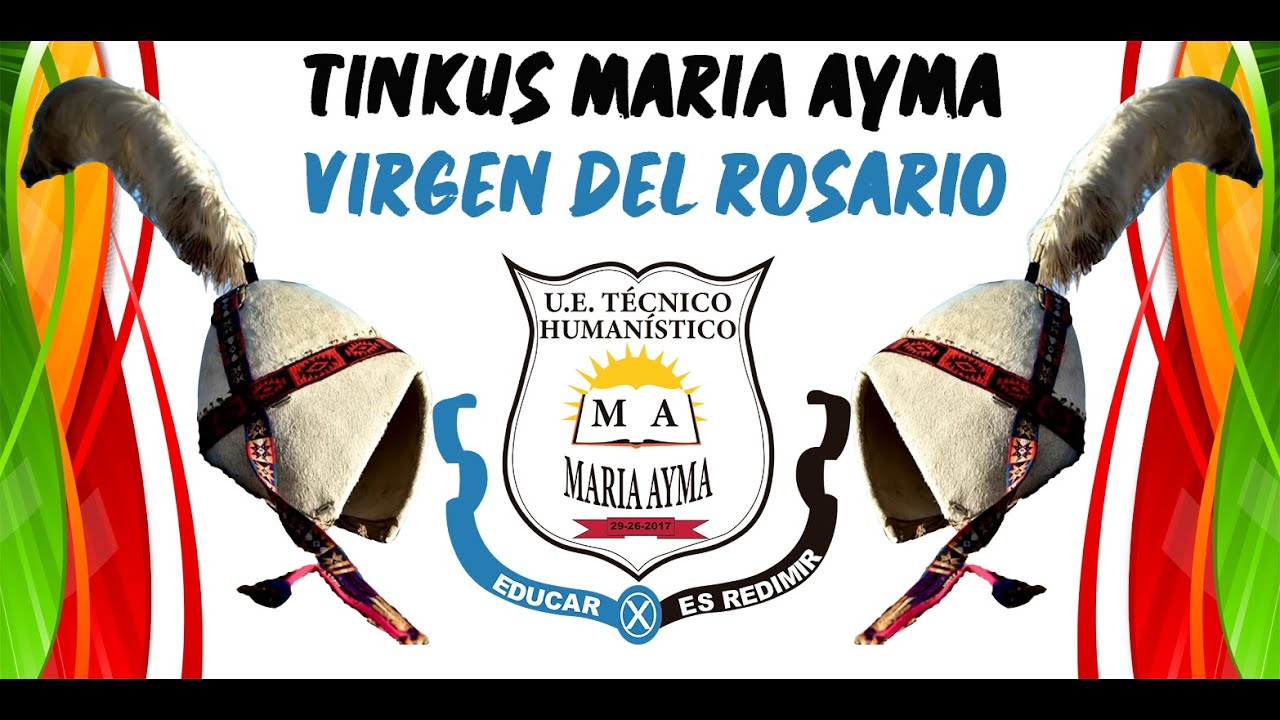 Fraternidad Tinkus Colegio Técnico Humanístico Maria Ayma "Festividad ...