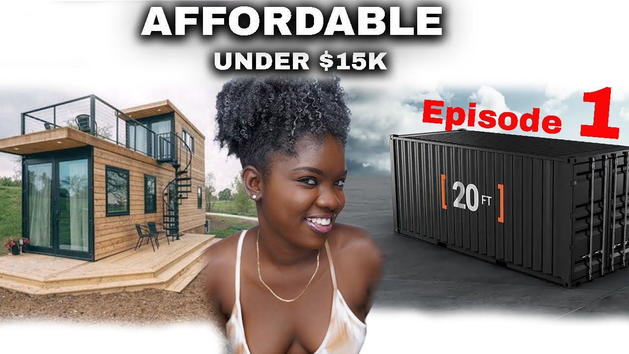 Affordable 20 FT Shipping Container Home built with no experience - YouTube